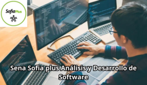 Sena Sofia plus Análisis y Desarrollo de Software